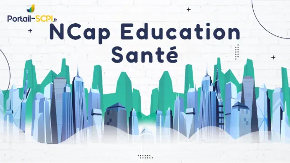 NCap Education Santé : SCPI gérée par Norma Capital